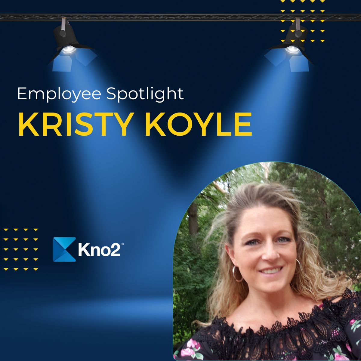 Employee Spotlight: Kristy Koyle - Kno2